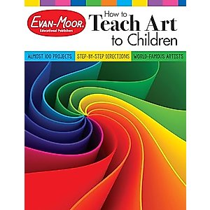 How to Teach Art to Children, Grades 1-6, Learn and Use Elements of Art, Line, Shape, Color, Value, Texture, Form, & Space. Downloadable PDFs of Fine ... Edition, Reproducible. (Art Resources)