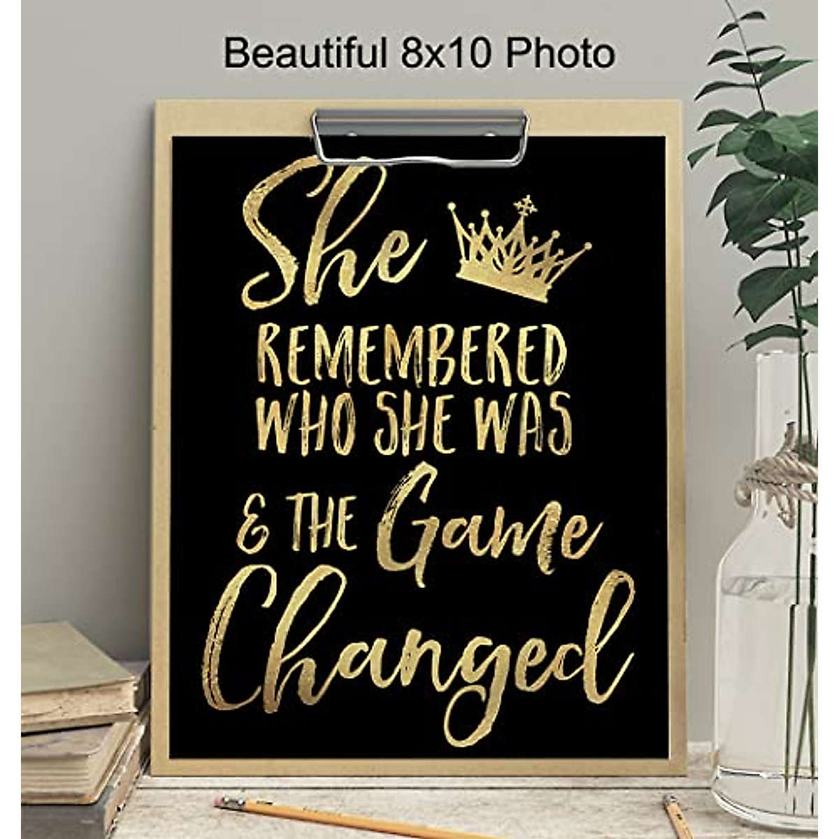 Inspiration Motivational poster for Woman - She Remembered Who She Was And the Game Changed - Teen Girls Women Bedroom Wall Art & Decor - Encouragement Gift - Motivation Saying Poster 8x10
