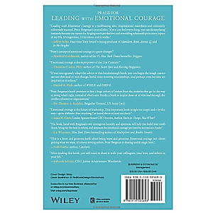 Leading With Emotional Courage: How to Have Hard Conversations, Create Accountability, And Inspire Action On Your Most Important Work