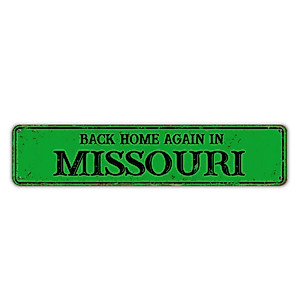 Gate Home Décor Metal Signs Outdoor Back Home Again in Missouri Decorative Gifts Posters USA American State Outline Customized Metal Plaque for Pubs Club Front Door Terrace Wall Décor 4x18in