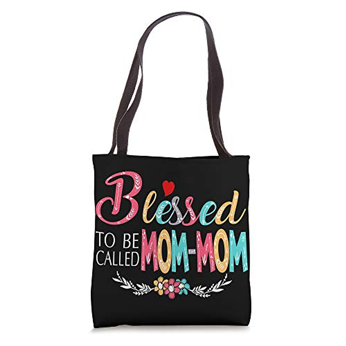 Blessed to be called Mom-mom Colorful For Grandma Tote Bag