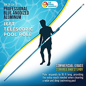 U.S. Pool Supply Professional 16 Foot Blue Anodized Aluminum Telescopic Swimming Pool Pole, Adjustable 2 Piece Expandable Step-Up - Attach Connect Skimmer Nets, Rakes, Brushes, Vacuum Heads with Hoses