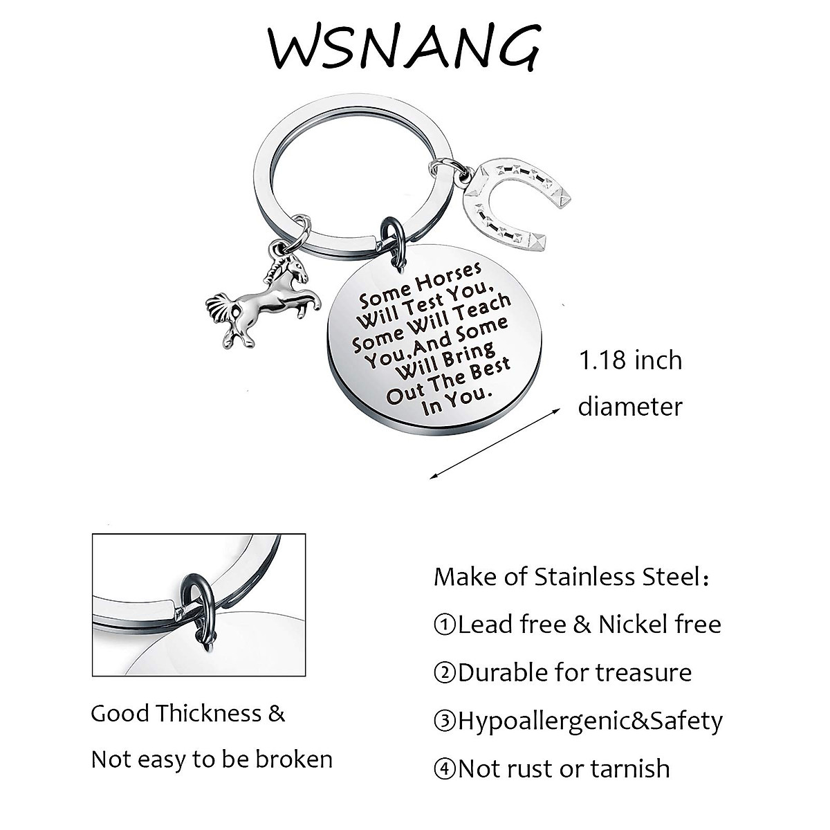 WSNANG Horse Inspirational Gift Some Horses Will Test You Teach You And Will Bring Out The Best In You Keychain Equestrian Gift for Horse Lover (Some Horses KC)