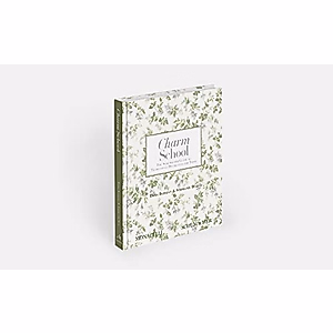 Charm School: The Schumacher Guide to Traditional Decorating for Today