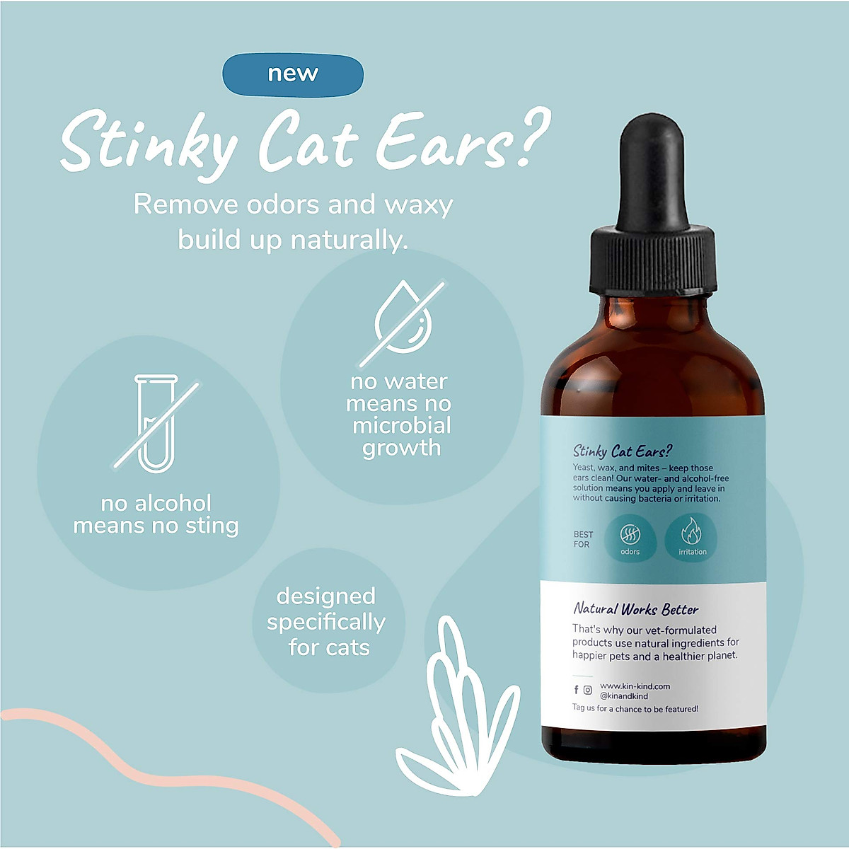 kin+kind Cat Ear Cleaner - Cat Ear Drops, Vet Ear Solution, Eliminates Wax, Odor and Itchy Irritation, Cat Ear Cleaner Solution, Natural in-Home Pet Grooming - Made in USA