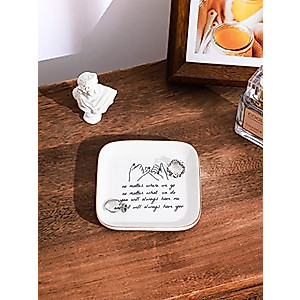 PUDDING CABIN Friend Gifts for Women —No Matter Where we go, No Matter What we do, You Will Always Have me, and I Will Always Have You! —Gifts for Friends Going Away Friendship Ceramic Ring Dish