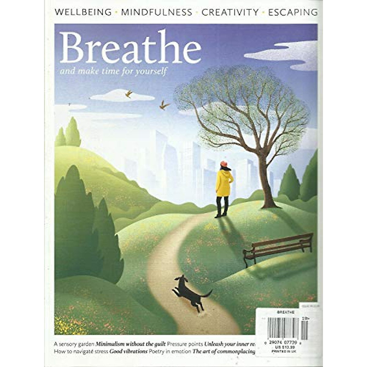 BREATHE MAGAZINE, AND MAKE TIME FOR YOURSELF WELLBEING * MINDFULNESS ISSUE #19