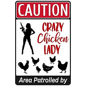 Bestylez Area Patrolled by Chicken Lady - Crazy Chicken Lovers Gag Gifts - Funny Farm Yard Fence Chicken Coop Caution Sign Outdoor Decor 12" * 8" (052)