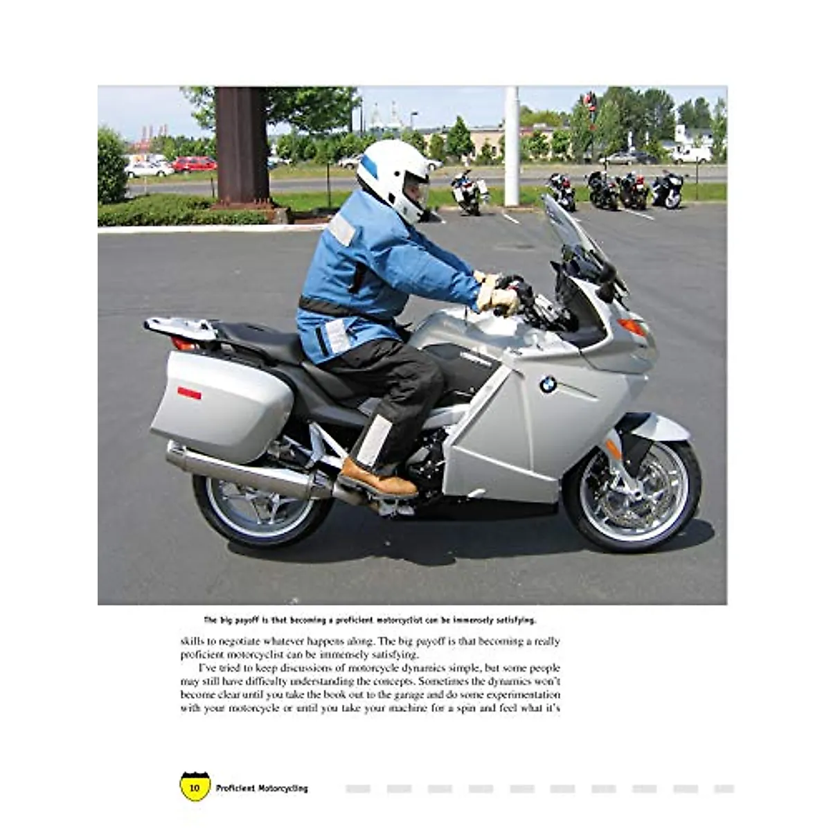 Proficient Motorcycling: The Ultimate Guide to Riding Well, Updated & Expanded 2nd Edition (CompanionHouse Books) The Must-Have Manual: Confront Fears, Sharpen Handling Skills, & Learn to Ride Safely
