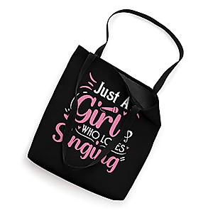 Just A Girl Who Love Singing Female Singer Women Girls Music Tote Bag