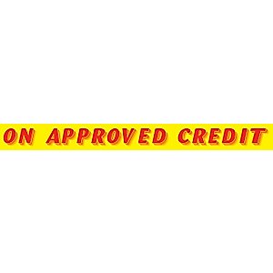 SSWBasics Rectangular Slogan Windshield Sticker - Red/Yellow - On Approved Credit - 14 1/2ʺL x 2 3/4ʺH - Pack of 12