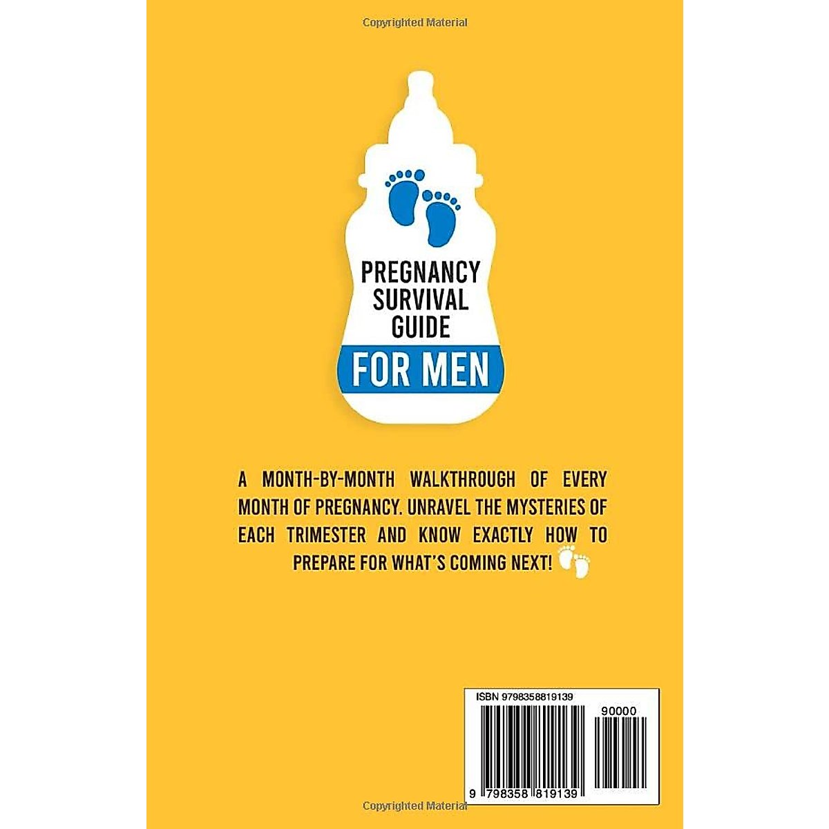 Pregnancy Survival Guide For Men: No-Panic Handbook for First Time Dads. All You Need to Know to be Prepared for the Next 9 Months and Beyond. Includes To-Do Lists & Reminders
