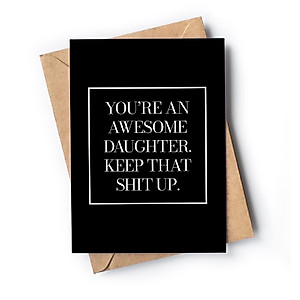 Funny Card for Daughter | Original card for Birthday, Retirement, Wedding, Christmas. | Joke congratulatory card for your daughter, stepdaughter or your daughter in law | Awesome fun card for her