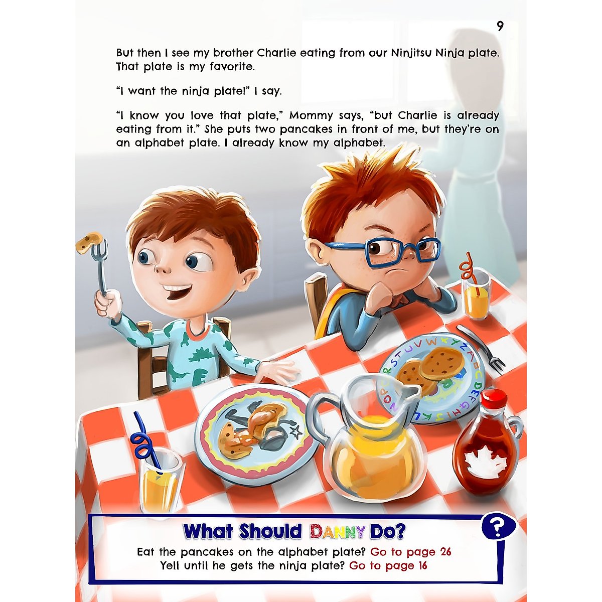 What Should Danny Do? (The Power to Choose Series)
