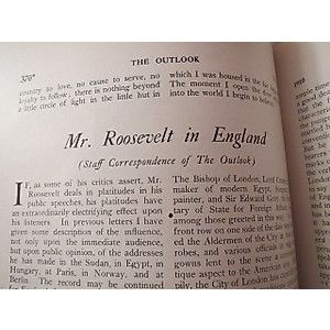 The Outlook: How Air Travel Began:Glenn Curtiss & Early Aviation - Theodore Roosevelt in England - My Orchard Garden - Psychology and Daily Life - Five Ways to Fairyland (Poem) - Milwaukee,A Socialst City - A Violin Village