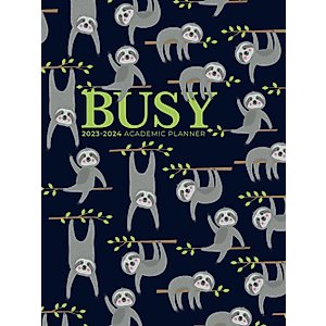 Academic Planner 2023-2024 Large | Busy Sloths Doing Things: July - June | Weekly & Monthly | US Federal Holidays and Moon Phases