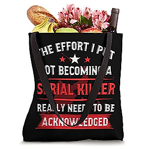 Not Becoming A Serial Killer Introvert Tote Bag