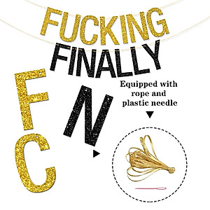 RoadSea Fucking Finally Banner - Graduation Party Supplies - Retirement Banner Wedding Engagement Bridal Shower Bachelorette Party Decorations - Gold & Black Glitter