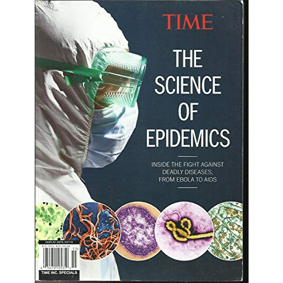 TIME MAGAZINE, THE SCIENCE OF EPIDEMICS, SPECIAL EDITION, 2015