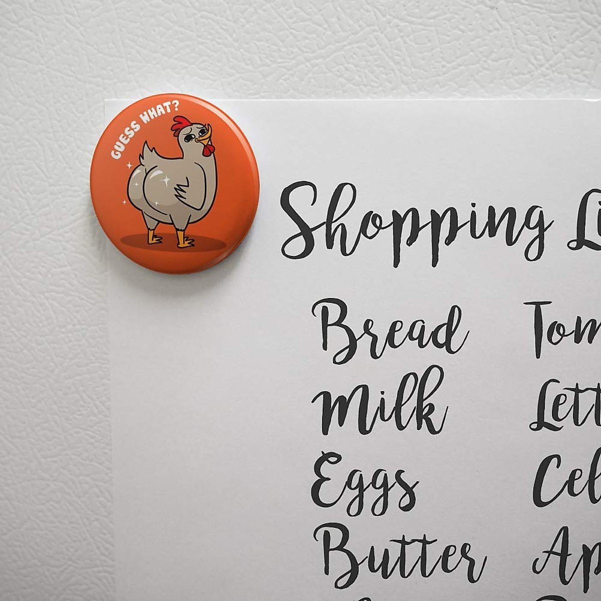 Guess What Chicken Butt Funny Kitchen Refrigerator Locker Button Magnet - 2.25" Diameter