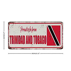 Autravelco Hanging Metal Signs Proud to Be from Trinidad And Tobago Wall Decor Aluminum Metal Sign for Fence Coffee Bar Restaurants State Flag Travel Sports Art Poster Gift for Porch 6x12 Inch