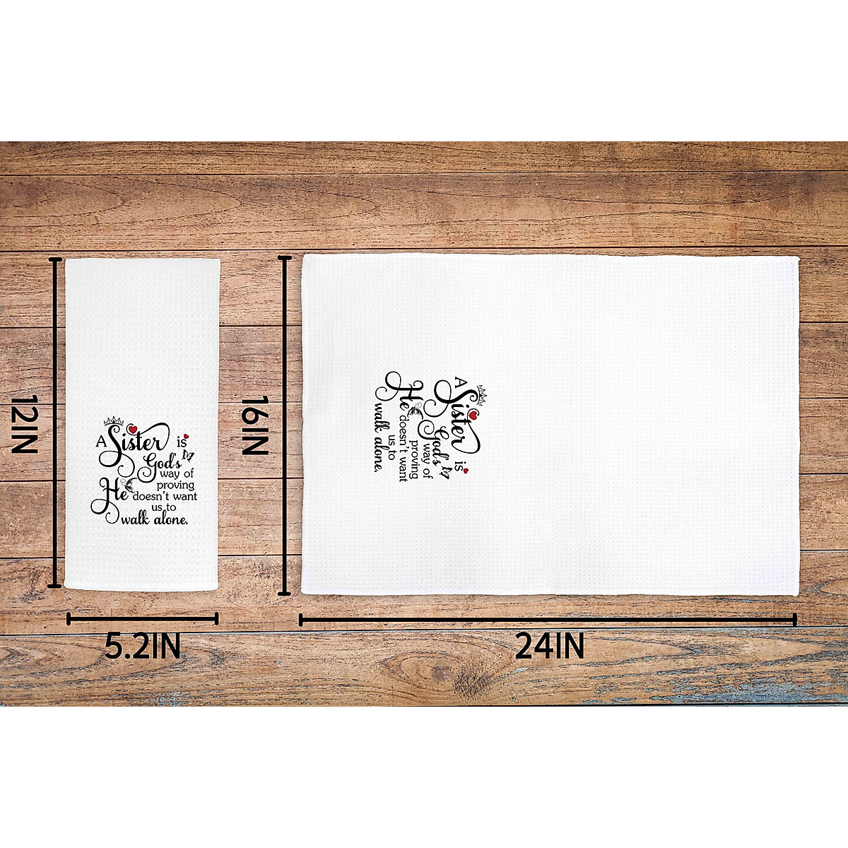 A Sister is God's Way of Proving He Doesn't Want Us to Walk Alone Kitchen Towels Dishcloths 24"x16",Inspirational Christian Friendship Dish Towels Bath Towels Hand Towels,Birthday Gifts for Sister