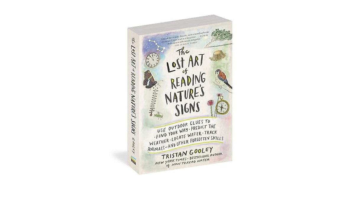 Discover Nature’s Secrets with The Lost Art of Reading Signs