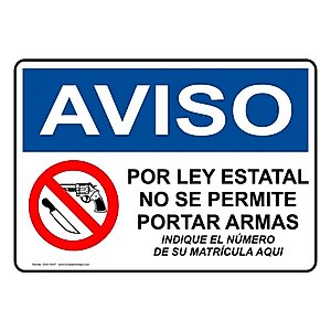 OSHA NOTICE No Weapons By State Law Spanish Sign ONS-16337