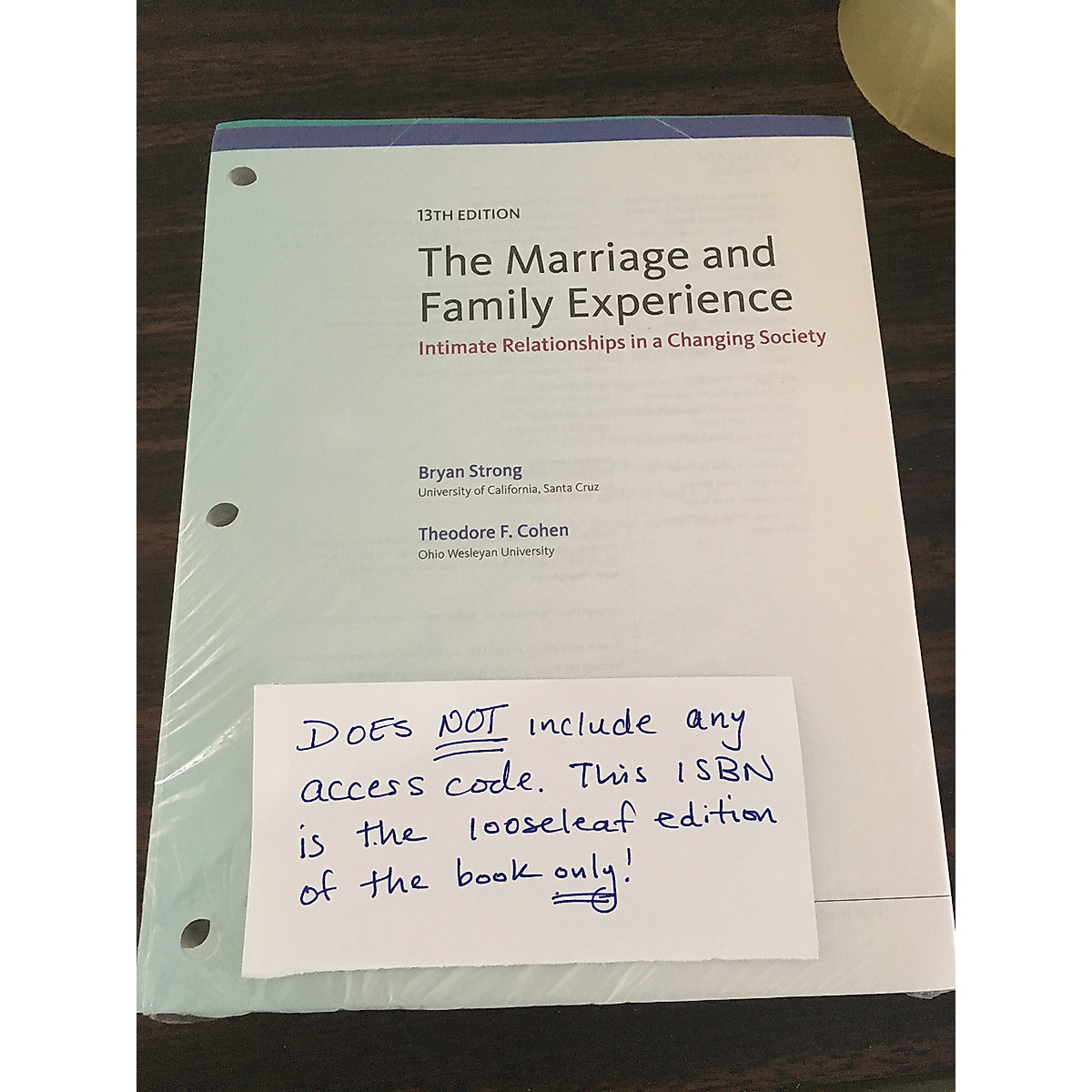 The Marriage and Family Experience: Intimate Relationships in a Changing Society, Loose-leaf Version