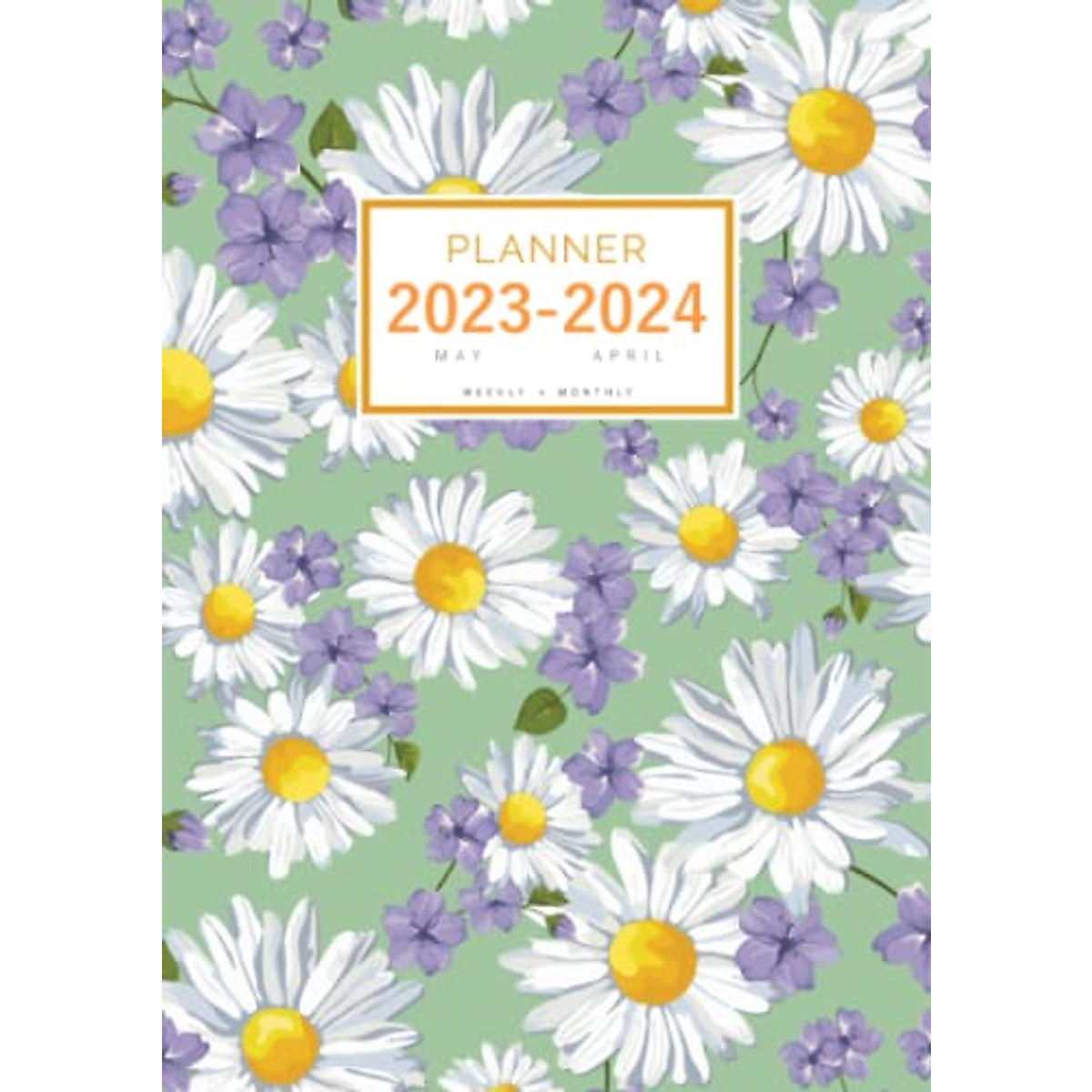 Planner 2023-2024: A5 Small Weekly and Monthly Organizer from May 2023 to April 2024 | Sweet Chamomile Flower Design Green