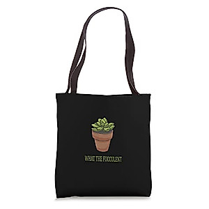 What The Fucculent Cactus Lover I Don't Give A Fucculent Tote Bag