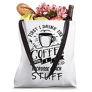 Lacrosse Coach Coffee Quote Funny Black Tote Bag