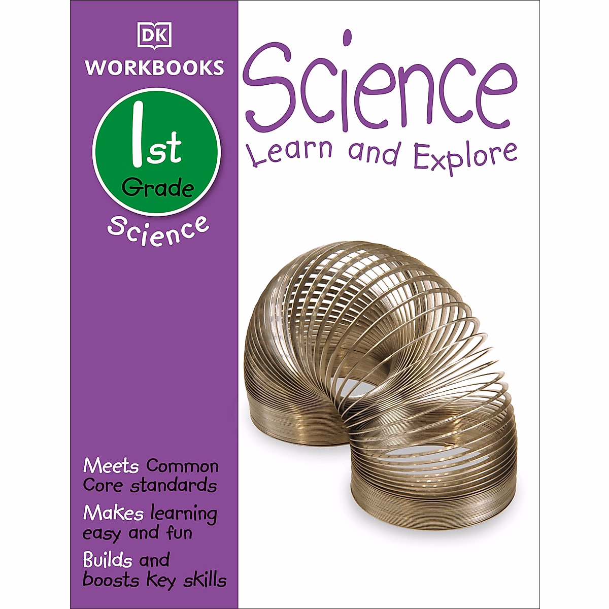 DK Workbooks: Science, First Grade: Learn and Explore