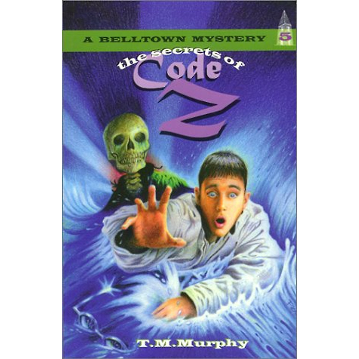 The Secrets of Code Z (Belltown Mystery #5)