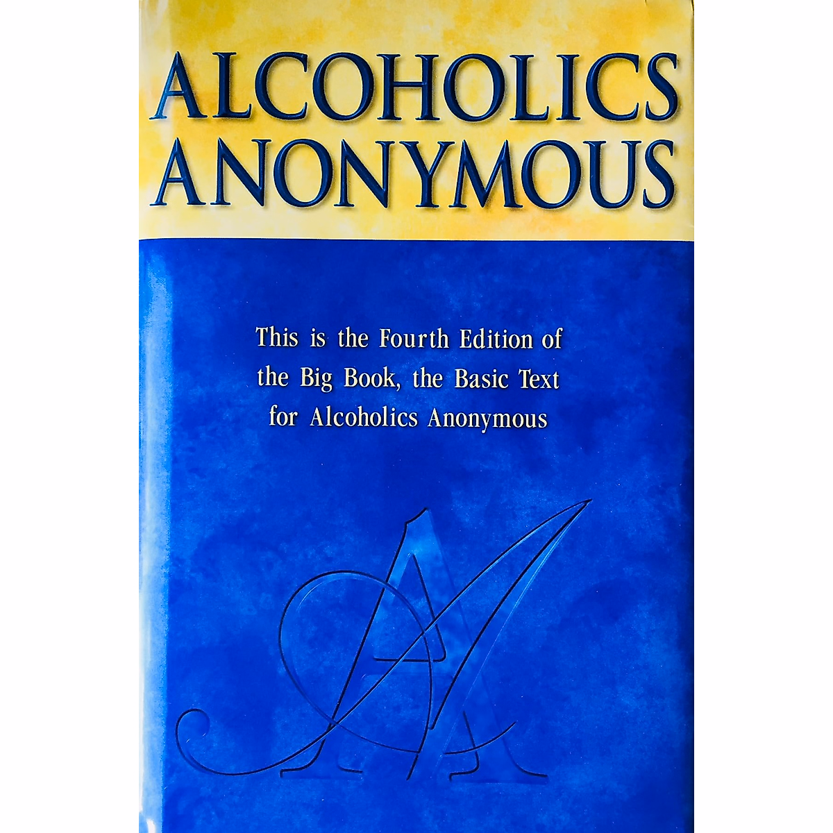 Alcoholics Anonymous - Big Book