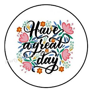 30 Pcs 1.5" Inch Have A Great Day Flowers Stickers - Have A Nice Day Stickers - Flower Stickers Envelope Seals Labels - D #AA61RK