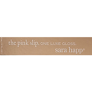Sara Happ The Pink Slip One Luxe Gloss: Maximize Hydration with Natural Oils, Heal and Soften All Day Sheer, Reflective Shine, 0.21 oz