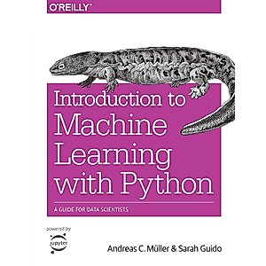 Introduction to Machine Learning with Python: A Guide for Data Scientists