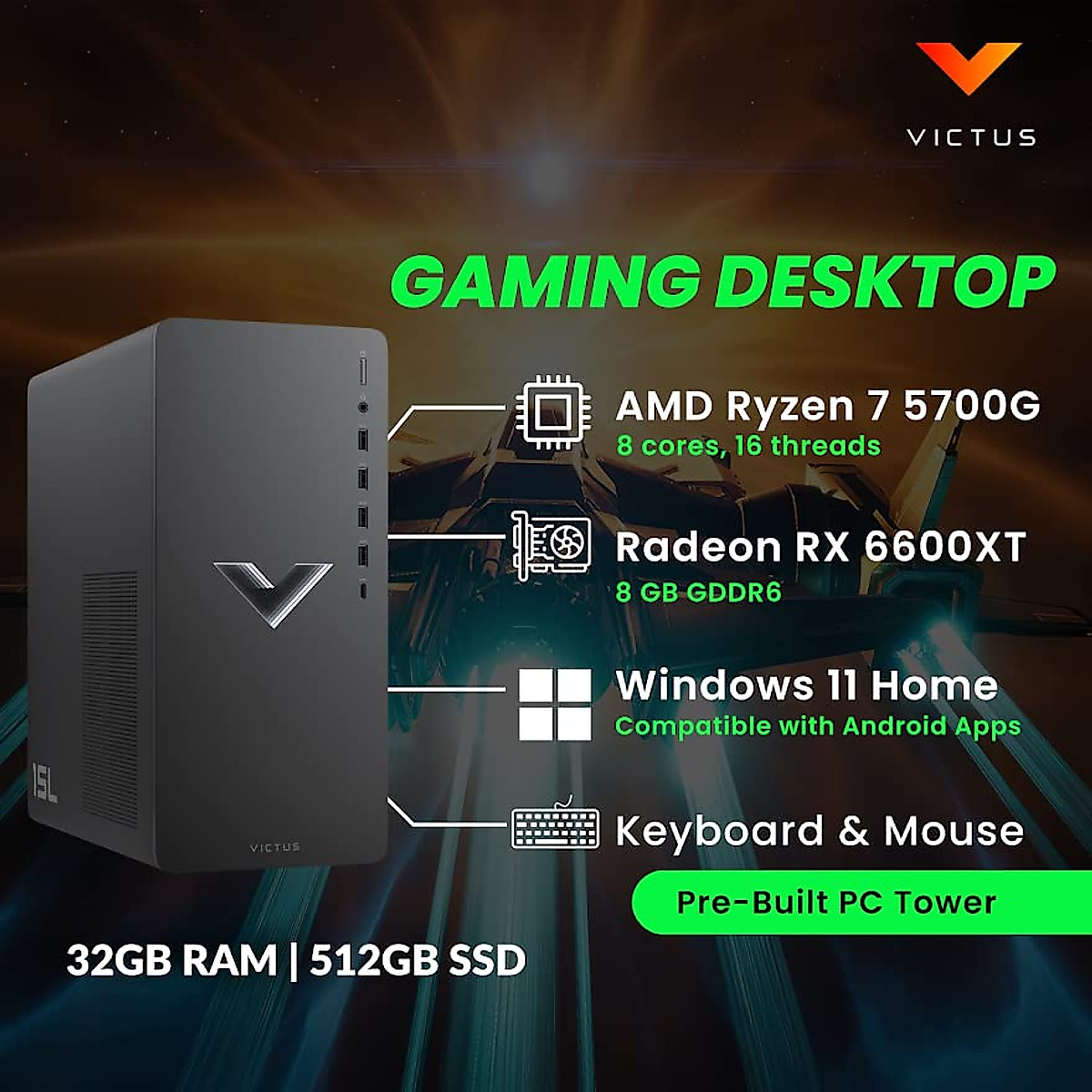 HP 15L Victus Gaming PC, AMD Ryzen 7 5700G(Beat i9-10920X,4.6 Ghz), 32GB RAM - 512GB PCIe SSD, Radeon RX 6600XT(Beat RTX 3060), Prebuilt Gaming PC Bundle, Wifi 6, 3 DisplayPort, Windows 11 Home, Black