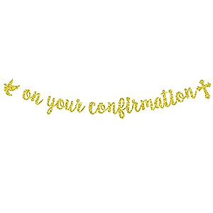 On Your Confirmation Banner, First Holy Confirmation Decorations, Bridal Shower, Engagement, Wedding, Bachelorette, Marriage Anniversary Party Decorations Gold Glitter