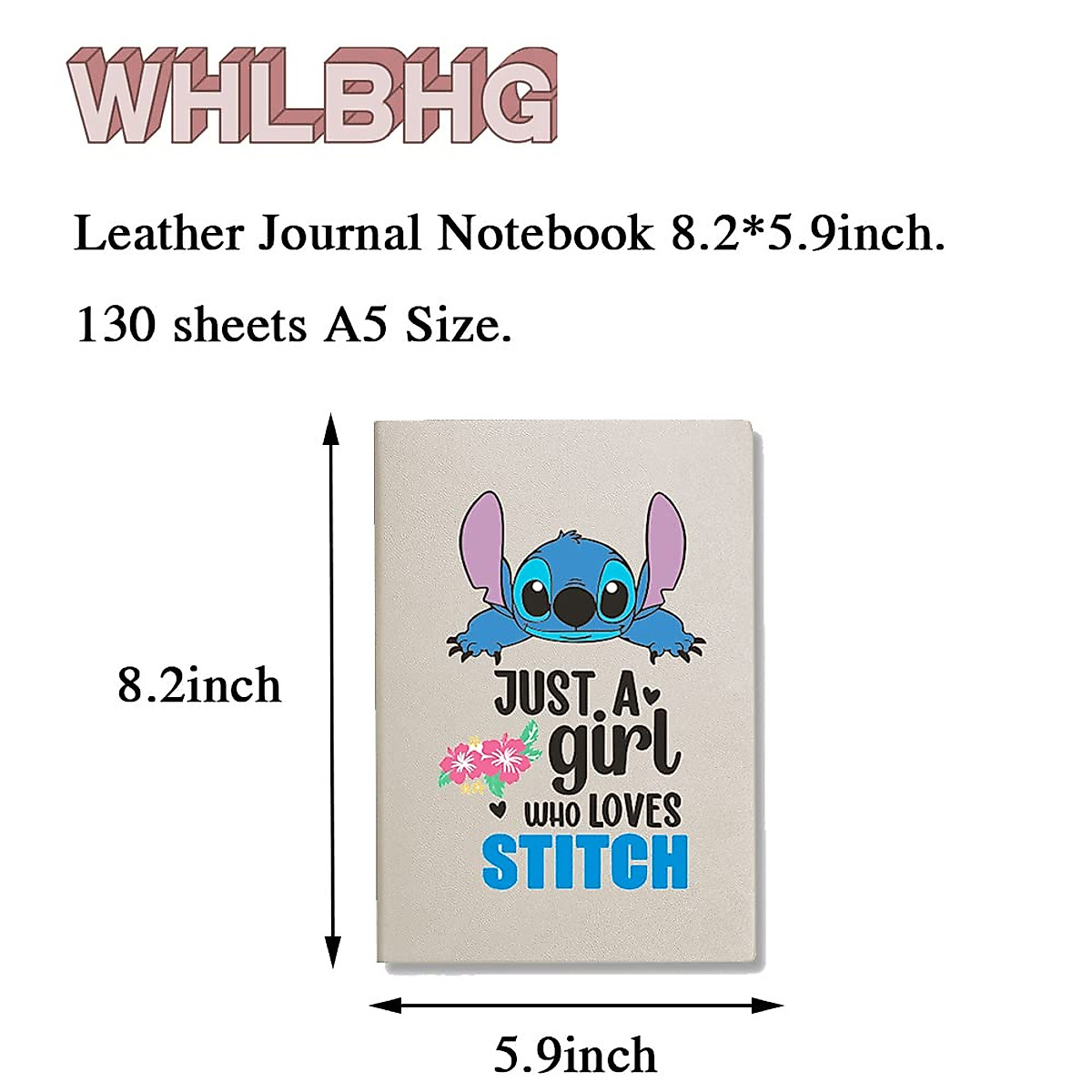 Stitch Gifts Ohana Gift Stitch Lined Leather Journal Notebook Just A Girl Who Loves Stitch A5 Size Writing Notebook Funny Movie Fans Gift Ohana Notebook (Just a girl love stitch)
