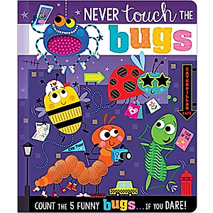 Never Touch the Bugs! (Never Touch a)