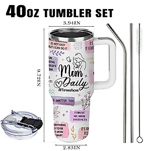 Mom Daily Affirmations Tumbler 40 OZ, New Mom Gift After Birth, First Time Moms to Be, Postpartum Cup for Birthday, Mother's Day, Christmas