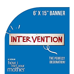 Cool TV Props How I Met Your Mother Intervention Banner HIMYM Hanging Vinyl Banner – 6’ x 15’ (1.8 m x 38cm)