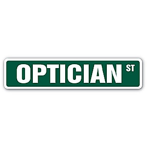 Optician Street Sign Eye Glasses Contact Lenses exam | Indoor/Outdoor | 24" Wide