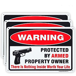 Enjoyist 3-Pack Gun Sign, There is Nothing Here Worth Your Life, Protected by Armed Property Owner Sign, 10"x 7" .04" Aluminum Reflective Sign Rust Free Aluminum-UV Protected and Weatherproof