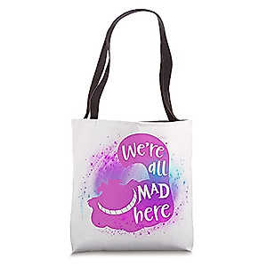We're All Mad Here Funny Sarcasm Cheshire Cat Movie Quote Tote Bag
