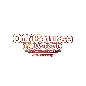 Off Course 1982, 6, 30 Budokan Concert 40th Anniversary (Bonus: None) [Blu-Ray]
