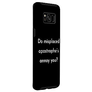 Galaxy S8 Do Misplaced Apostrophe's Annoy You Funny Grammar Joke Case