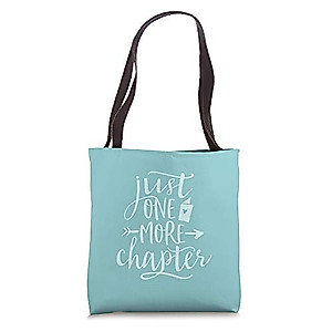 Just One More Chapter - Cute Book Club Reading Lover Gift Tote Bag